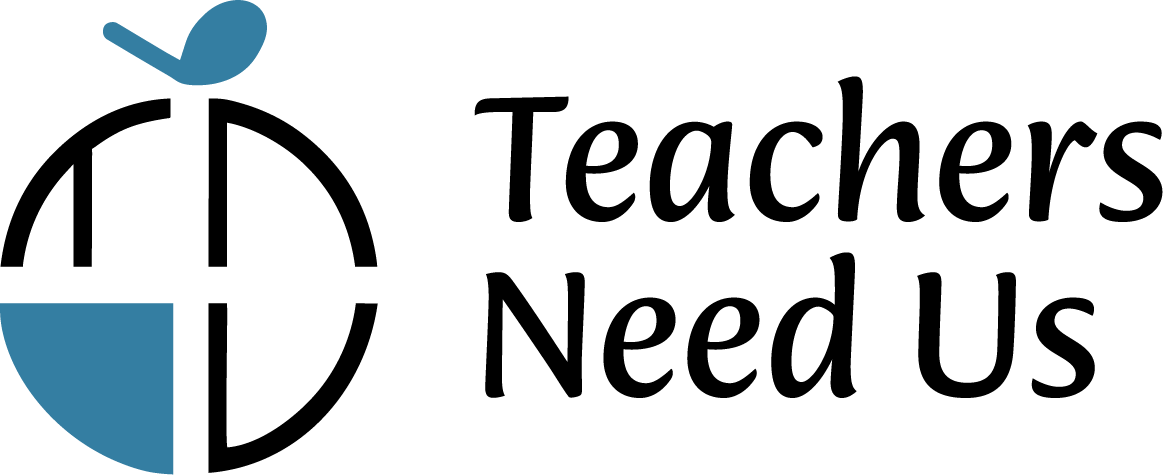 Home | Teachers Need Us